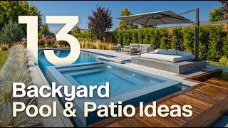 13 Backyard Pool & Patio Ideas That Turn Ordinary Yards Into Luxury Resorts