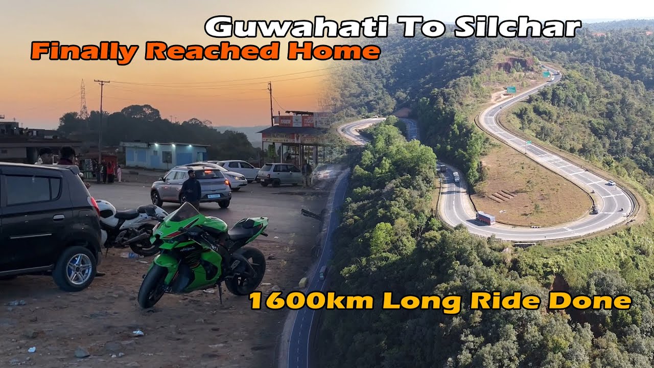 Guwahati To Silchar With ZX10r || 1600KM Long Tawang Ride Done || VLOG ...