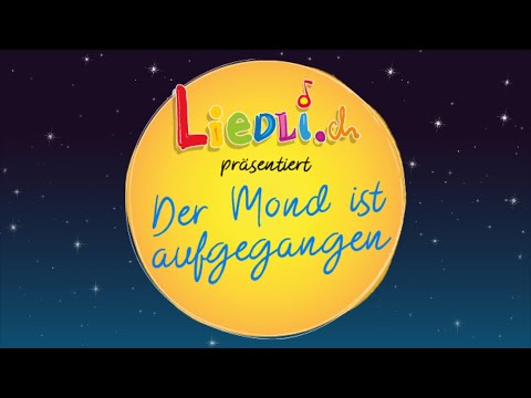 Der Mond ist aufgegangen | Kinderlieder by Liedli.ch