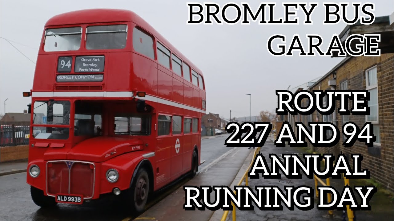Bromley Annual Bus Running Day | Route 227 and 94 | Sunday 18th ...