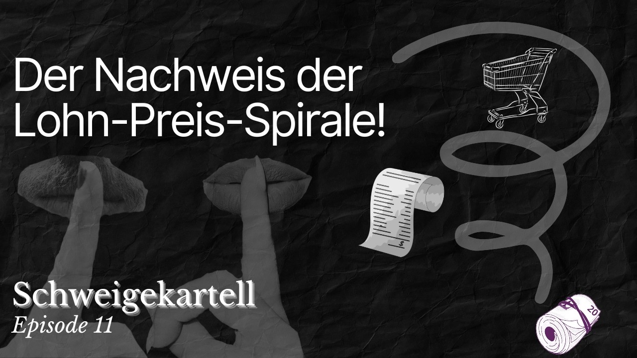 Episode 11: Der Nachweis der Lohn-Preis-Spirale - YouTube