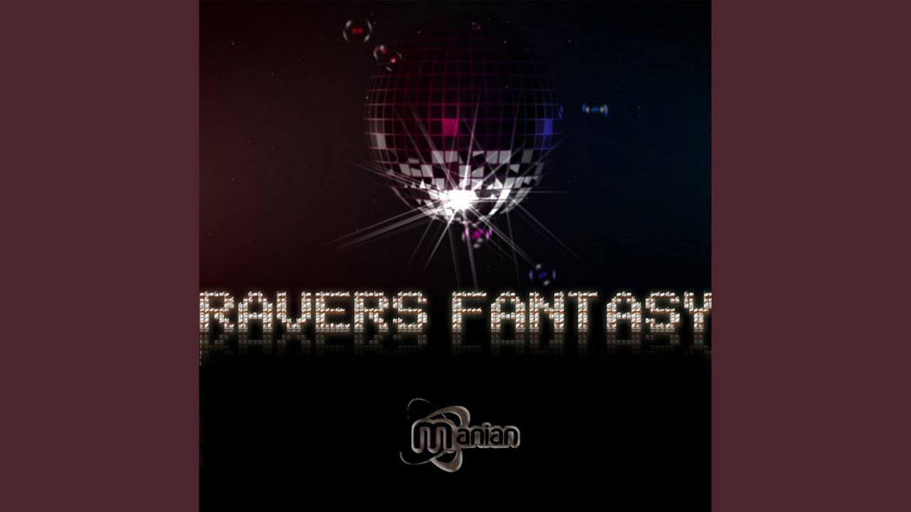 Ravers Fantasy - YouTube