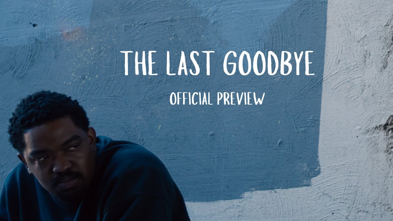 The Last Goodbye | Official Teaser 2 - YouTube