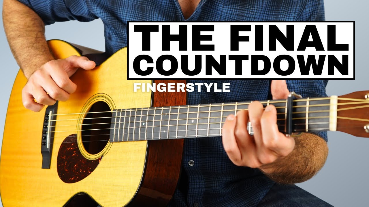 How to Play The Final Countdown By Europe - Fingerstyle Guitar Lesson ...
