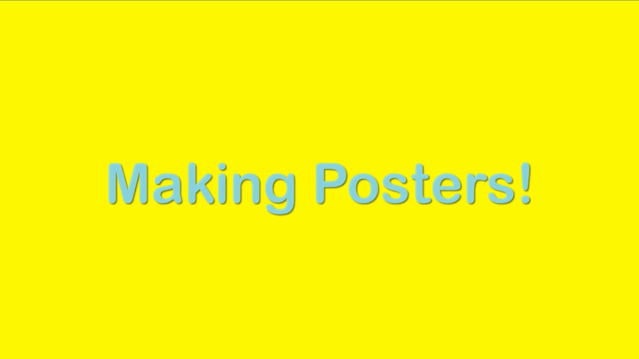 Making Posters! - YouTube