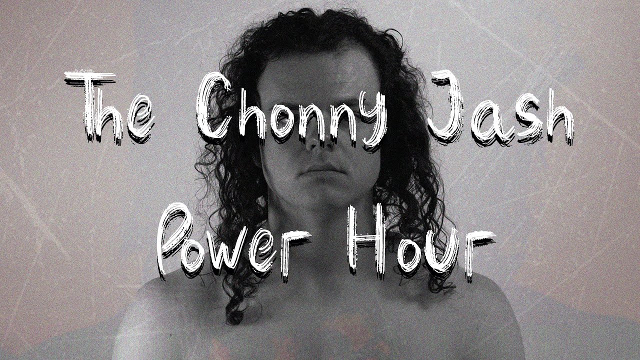 Chonny Jash - The Chonny Jash Power Hour - YouTube