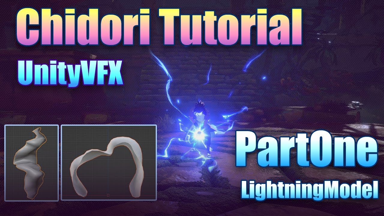 Naruto Chidori VFX Tutorial Part1:Lightning models | My unity vfx ...