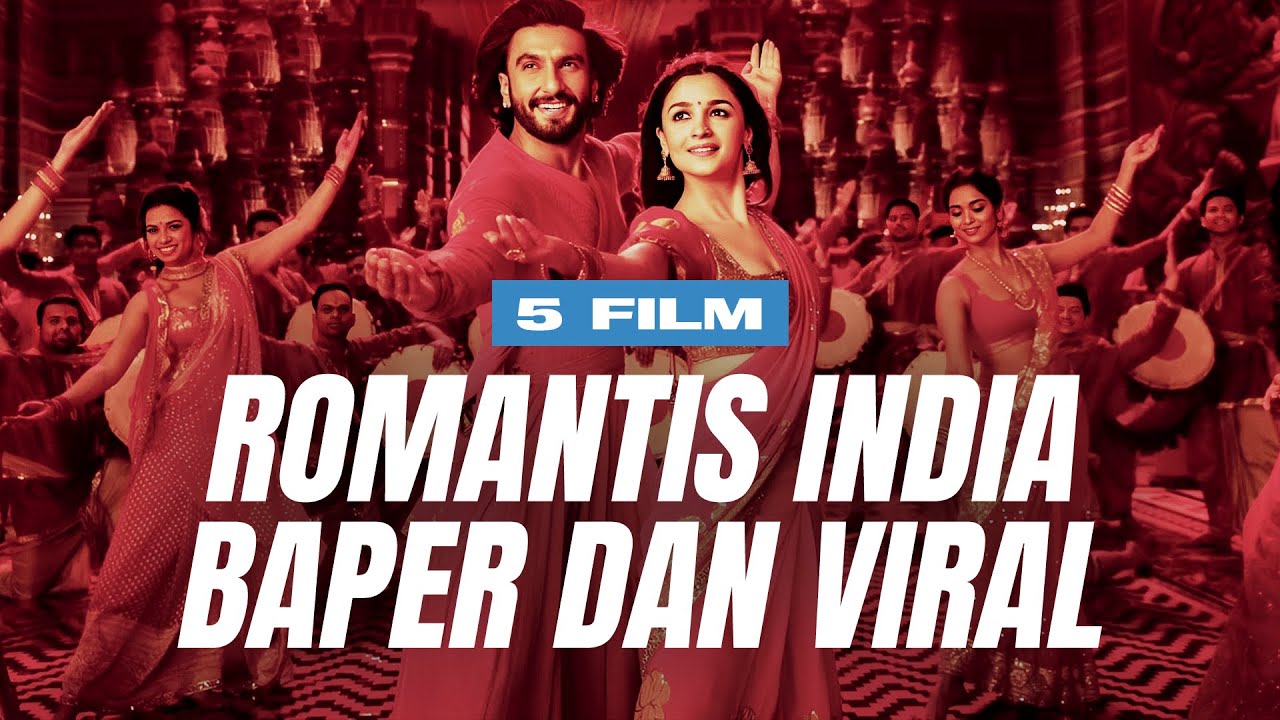 5 Film Romantis Baper dan Viral India Terbaru 2023 - YouTube