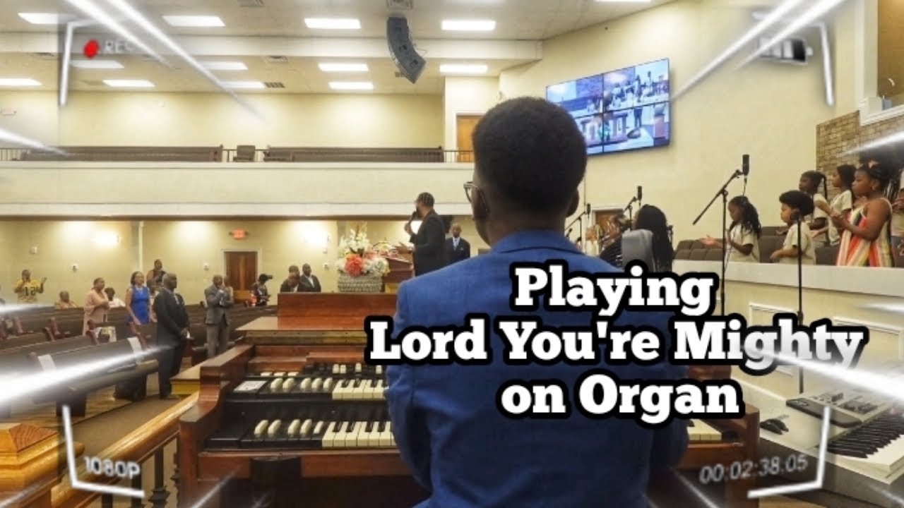 Youthful Praise - Lord You're Mighty (Organ) - YouTube
