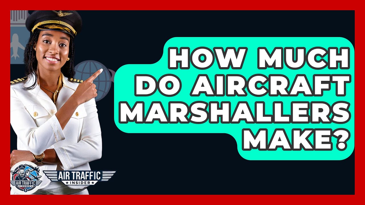 How Much Do Aircraft Marshallers Make? - Air Traffic Insider - YouTube