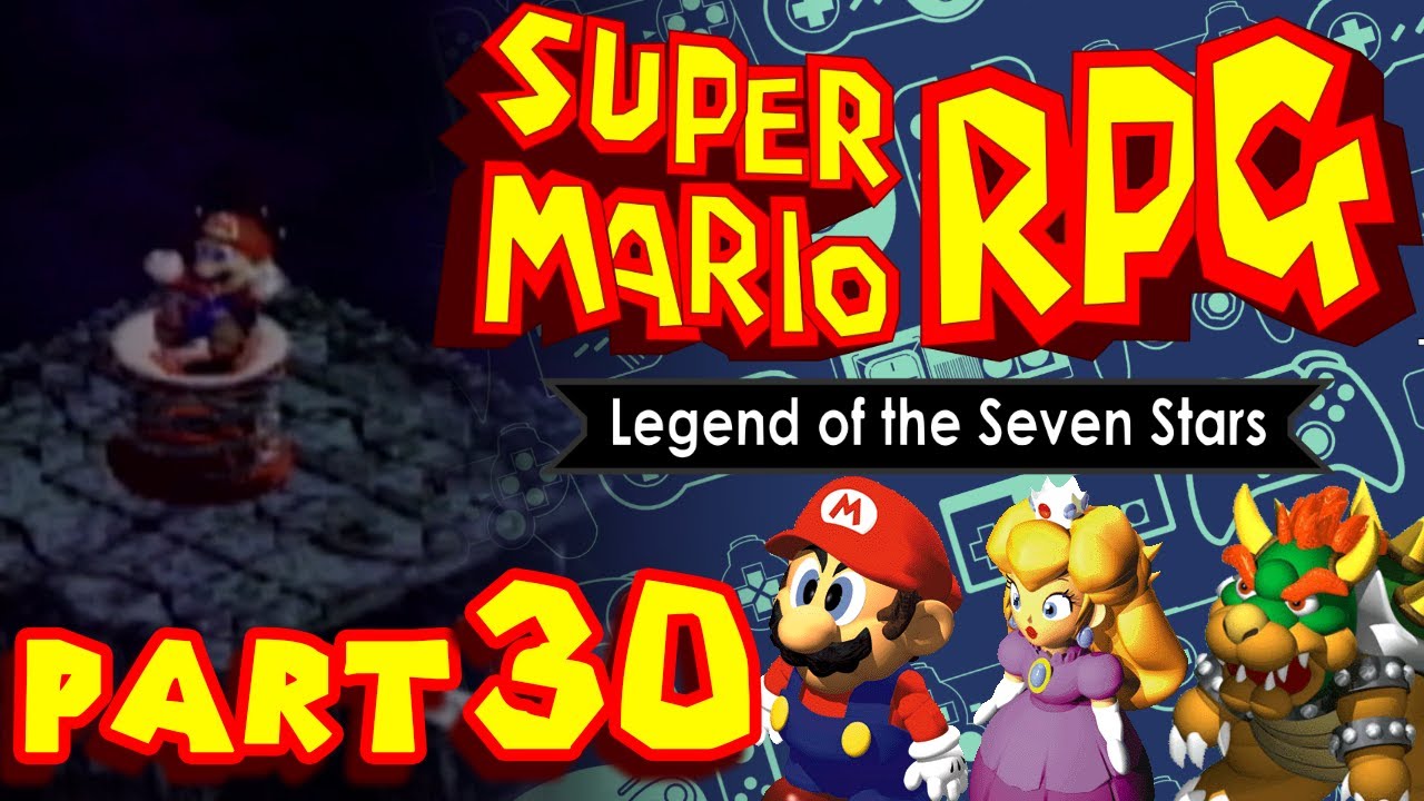 Super Mario RPG: Legend Of The Seven Stars - 30 - On The Doorstep Of ...