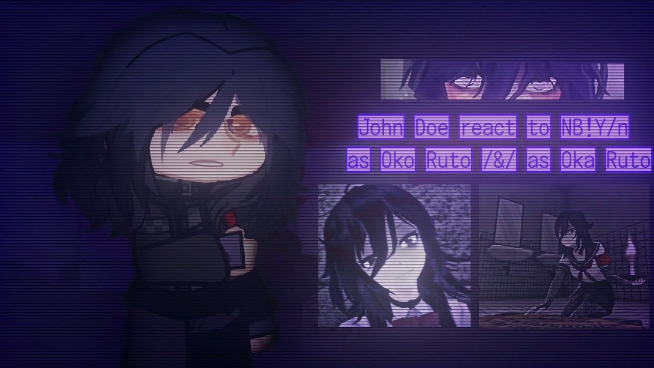 John Doe react to NB!Y/n [ as Oko Ruto / as Oka Ruto ] • Yandere ...