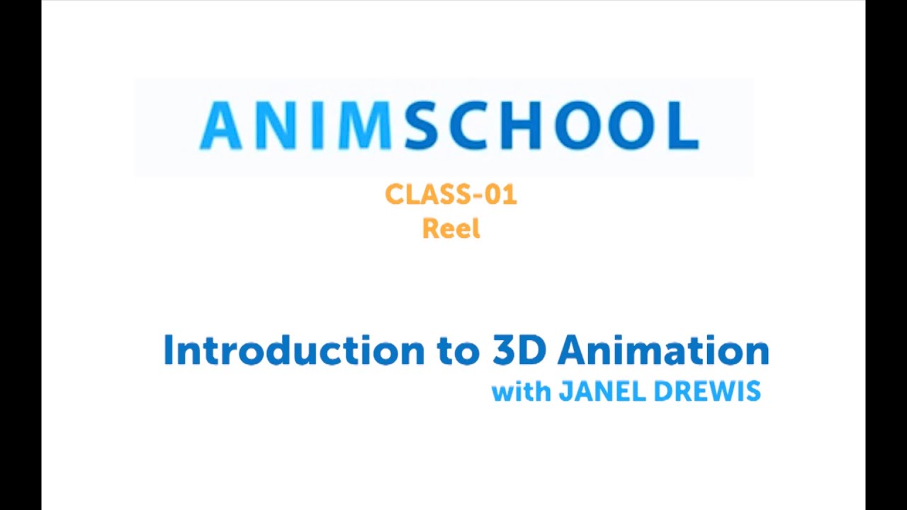 Animschool | Class1| Introduction to 3D Animation - YouTube