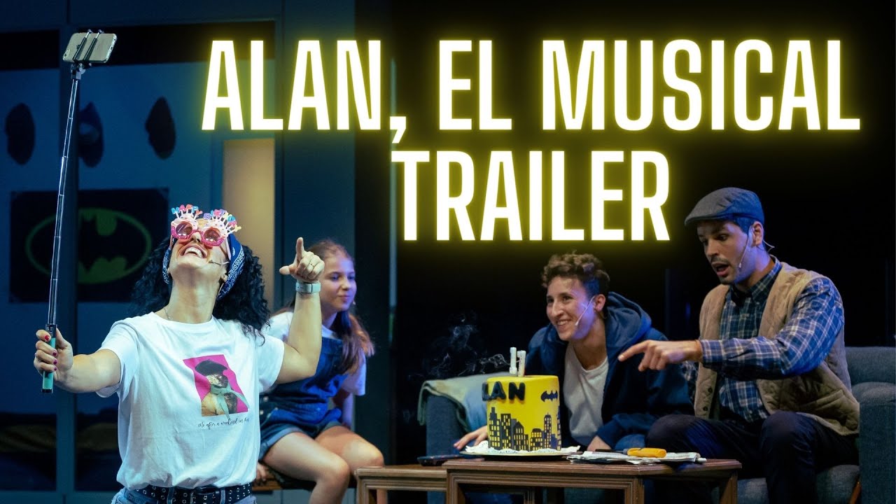 ALAN EL MUSICAL TRAILER - TEASER DE L'ESPECTACLE. Teatre Condal de ...