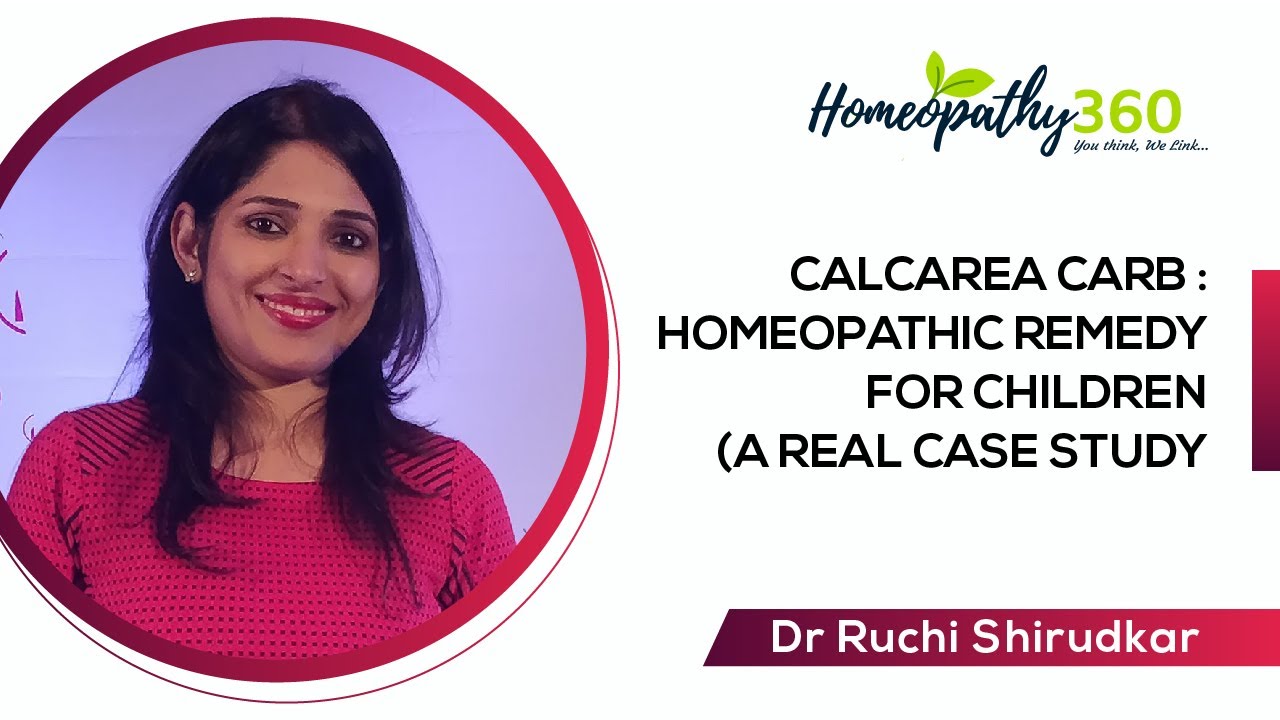 A Real Case Study: Calcarea carb : Homeopathic Remedy for Children by ...