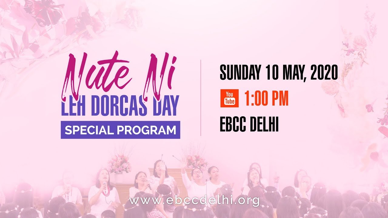 Nute Ni leh Dorcas Day 2020 | 10 May 2020 - YouTube