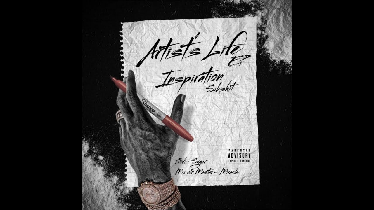 INSPIRATION RAP SONG|ARTIST'S LIFE-EP|SIKSHIT - YouTube Music