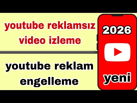youtube reklamları nasıl kapatılır | youtube reklam engelleme 2026