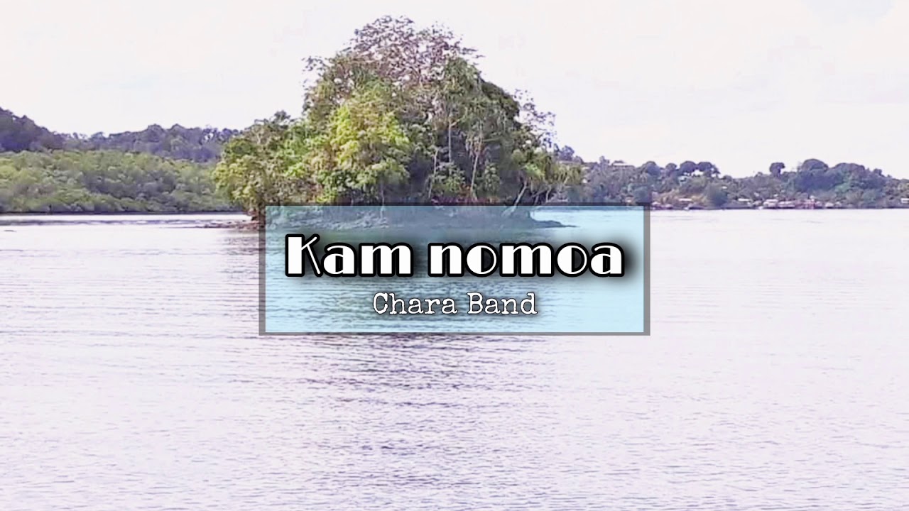 Kam nomoa - Chara Band - YouTube