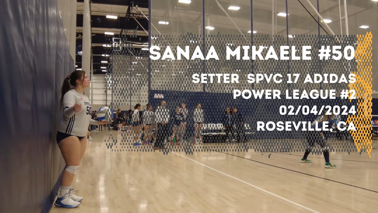 Sanaa Mikaele - Setter - SPVC 17 Adidas - 02 / 04 / 2024 - YouTube