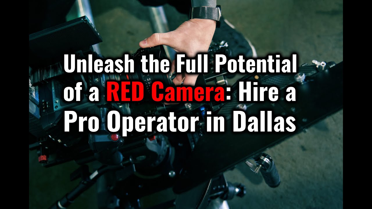 RED Camera Operator in Dallas | Alex Kinter | 310-844-1972 - YouTube