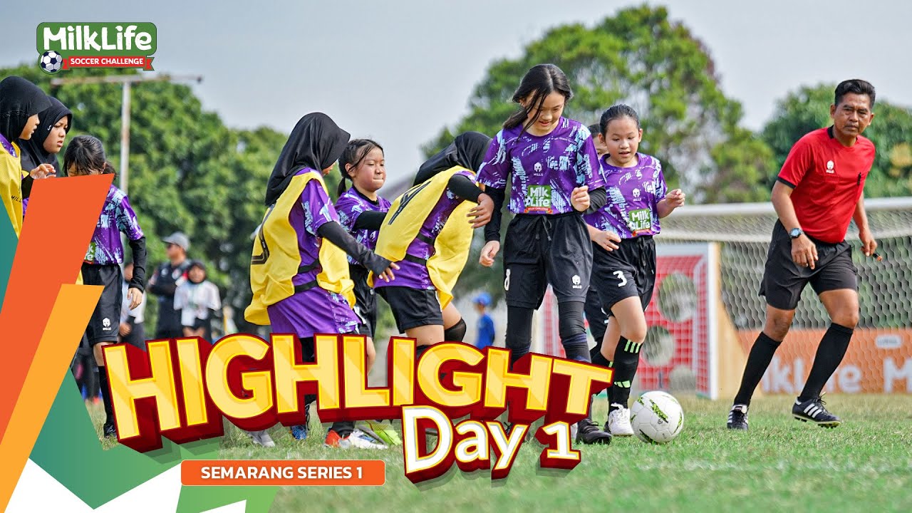 Milklife Soccer Challenge-Semarang Series 1 2024 - Highlight Day 1 ...