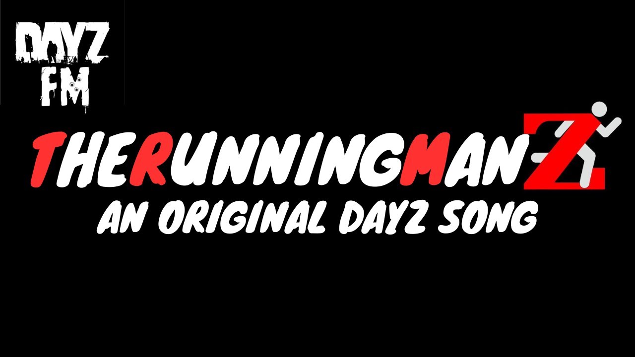 The RunningmanZ by DayZ FM - YouTube