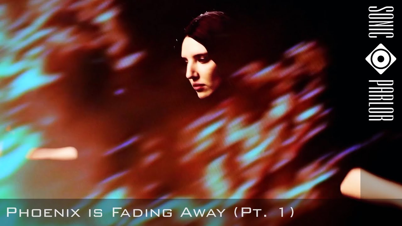 Phoenix is Fading Away (Pt. 1) - (IMAGERY / VISUALIZATION VIDEO ...