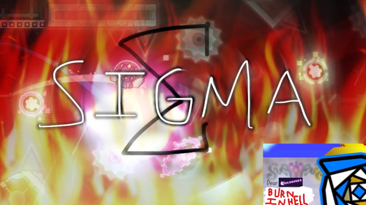 Sigma 100% (Top 150 Extreme Demon by MindCap & more) - YouTube