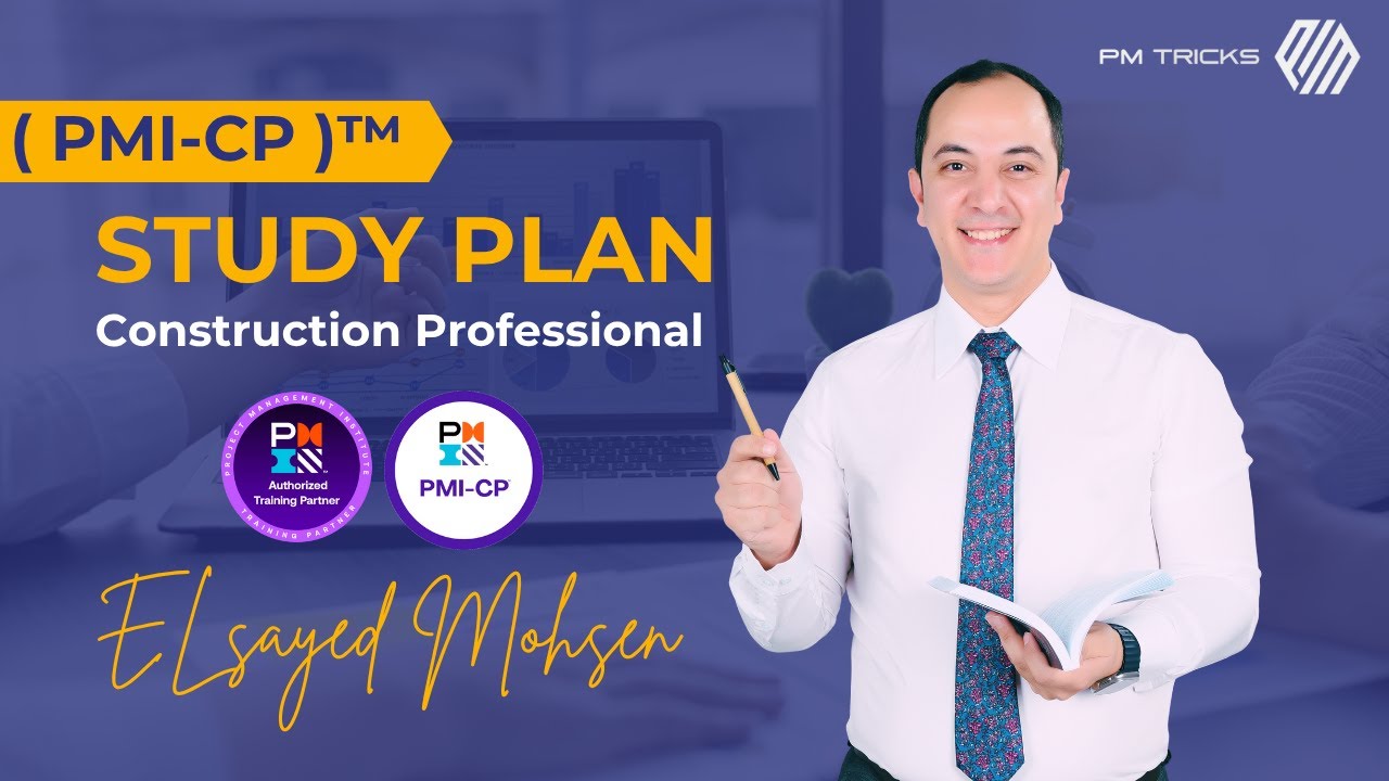 PMI-CP Study Plan | كيفية التحضير لاختبار محترف البناء - YouTube
