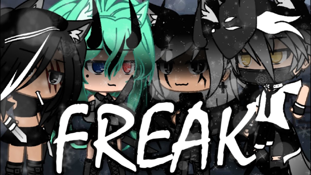 Freak | Gacha Life | GLMV | LeRose♡ - YouTube