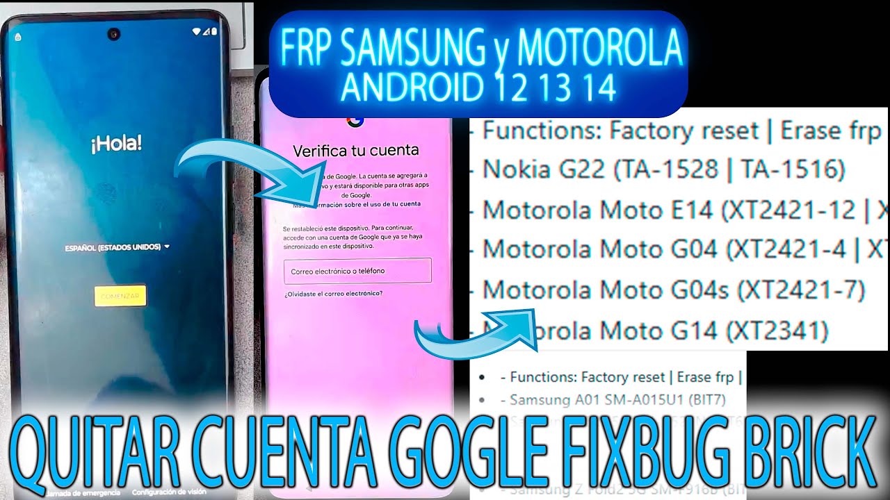 FRP MOTO E14 G04 G14 FIXBUG BRICK QUITAR CUENTA GOOGLE SAMSUNG 01 A52 UPDATE UNLOCKTOOL NOKIA ...