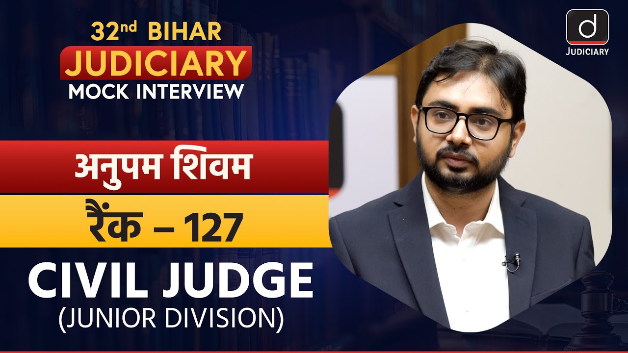 Anupam Shivam, Rank – 127 | Civil Judge | 32nd Bihar Judicial Services ...