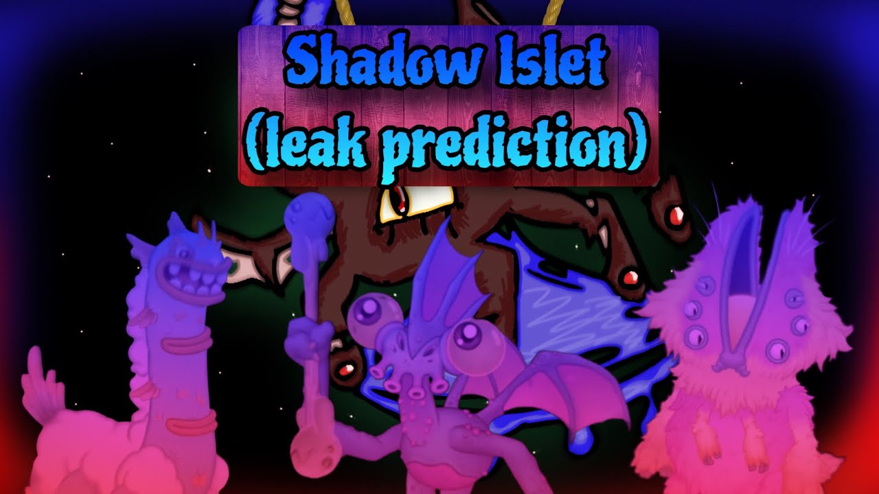 Shadow Islet (LEAK PREDICTION) - YouTube