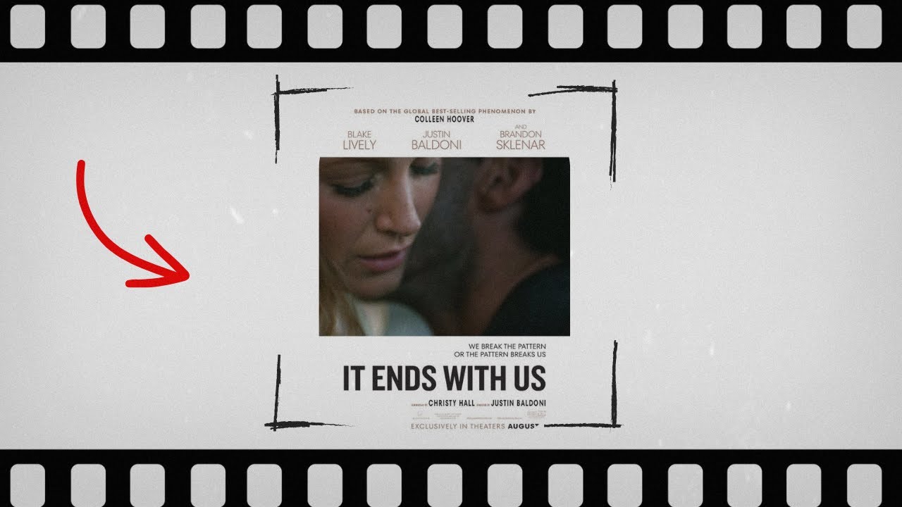 Here is the ORIGINAL Movie Poster for 'It Ends With Us!' - YouTube
