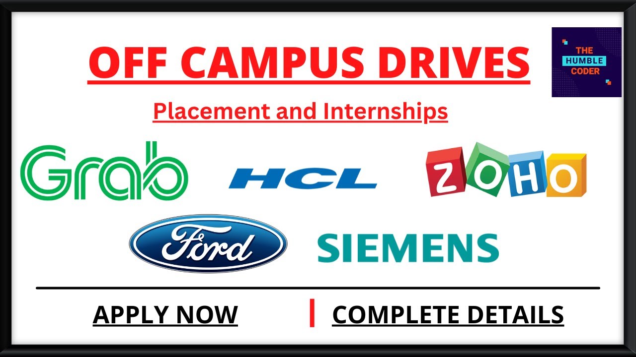 HCL, ZOHO, FORD, GRAB | OFF Campus SDE Internships & Placements |2022 ...