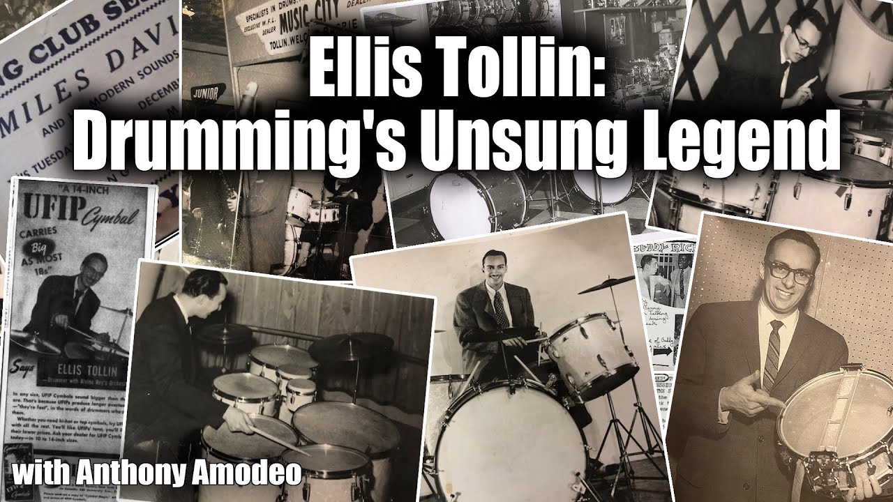 Ellis Tollin: Drumming's Unsung Legend with Anthony Amodeo - EP 236 ...