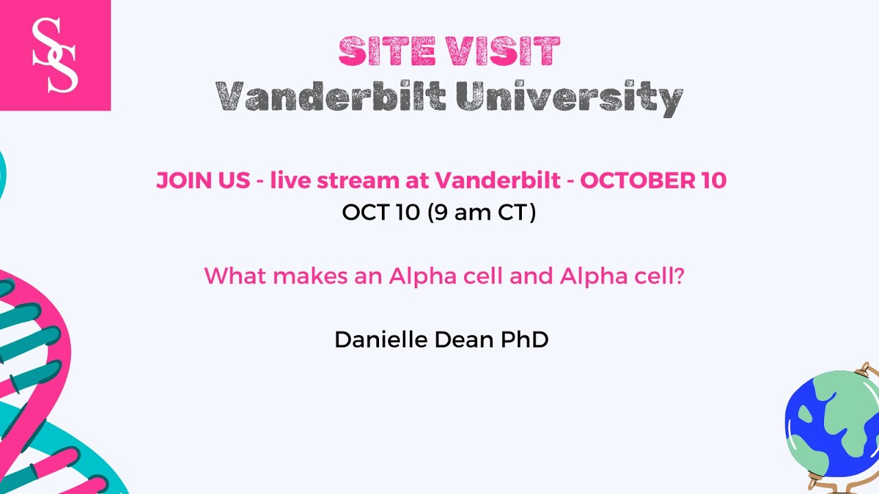 Site Visit Vanderbilt SOM: Danielle Dean, PhD - What makes an alpha cell an alpha cell? - YouTube