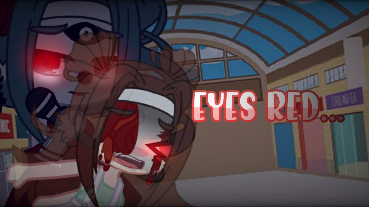 [🍥] Eyes Red | MEME | Gacha Club - YouTube