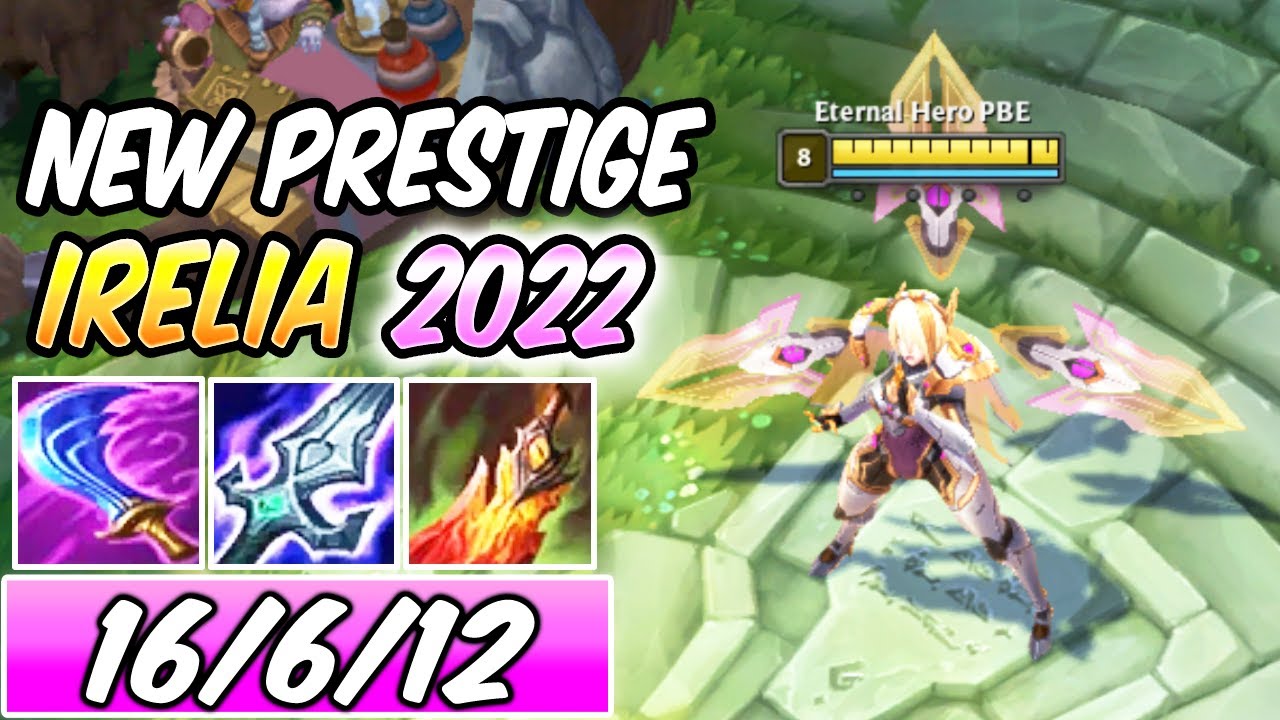 NEW IRELIA PRESTIGE 2022 SKIN - MYTHIC SHOP CLEAN GAMEPLAY | Build ...