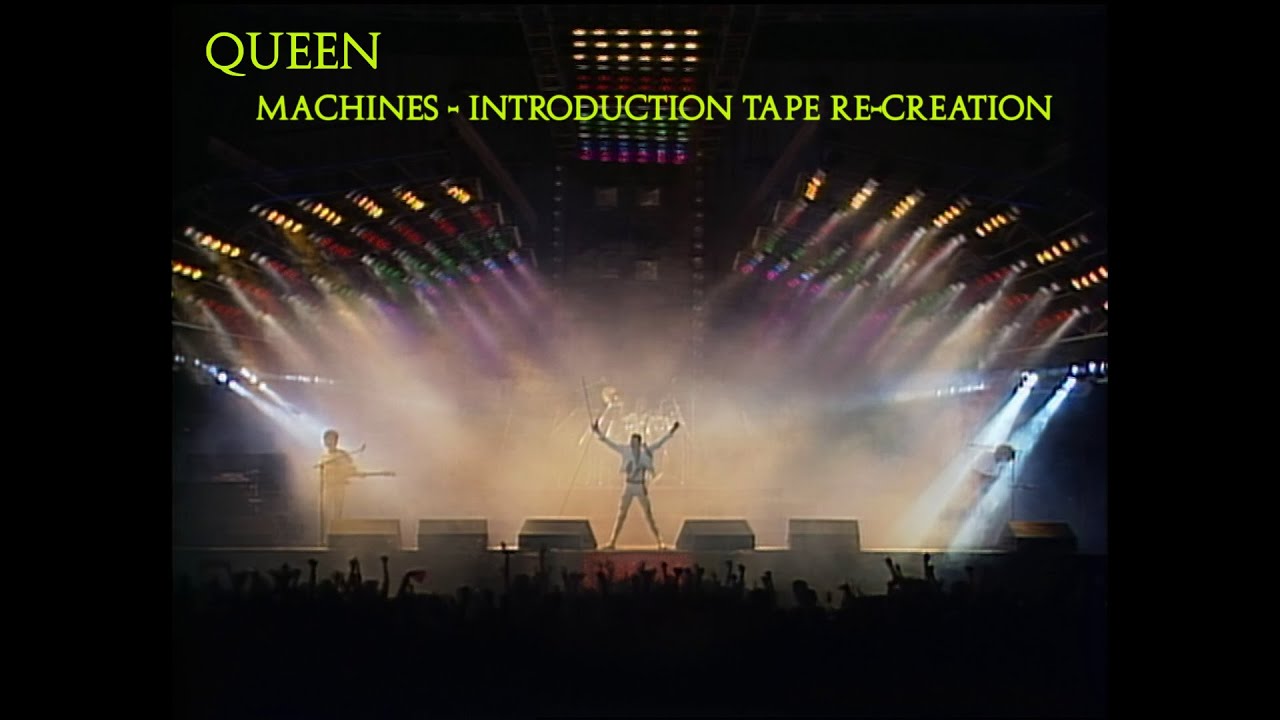 Queen - Machines (Live Introduction Tape - Re-Creation) - YouTube