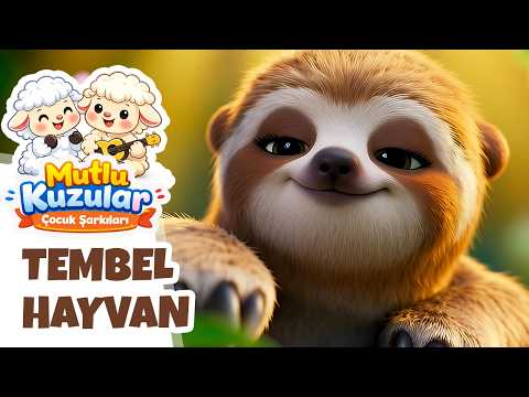 Tembel Hayvan 🦥 | Çocuklar İçin Eğlenceli Orman ve Hayvan Şarkıları | Mutlu Kuzular 🐑