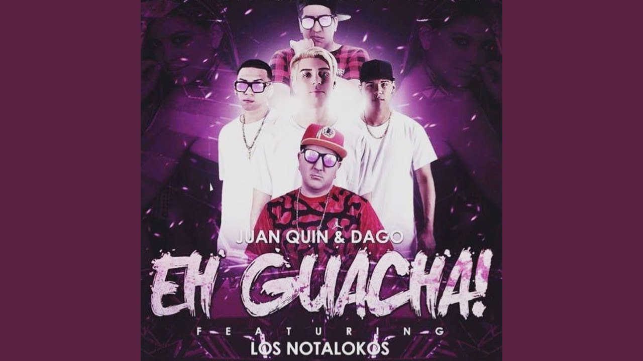 Eh Guacha! - YouTube Music