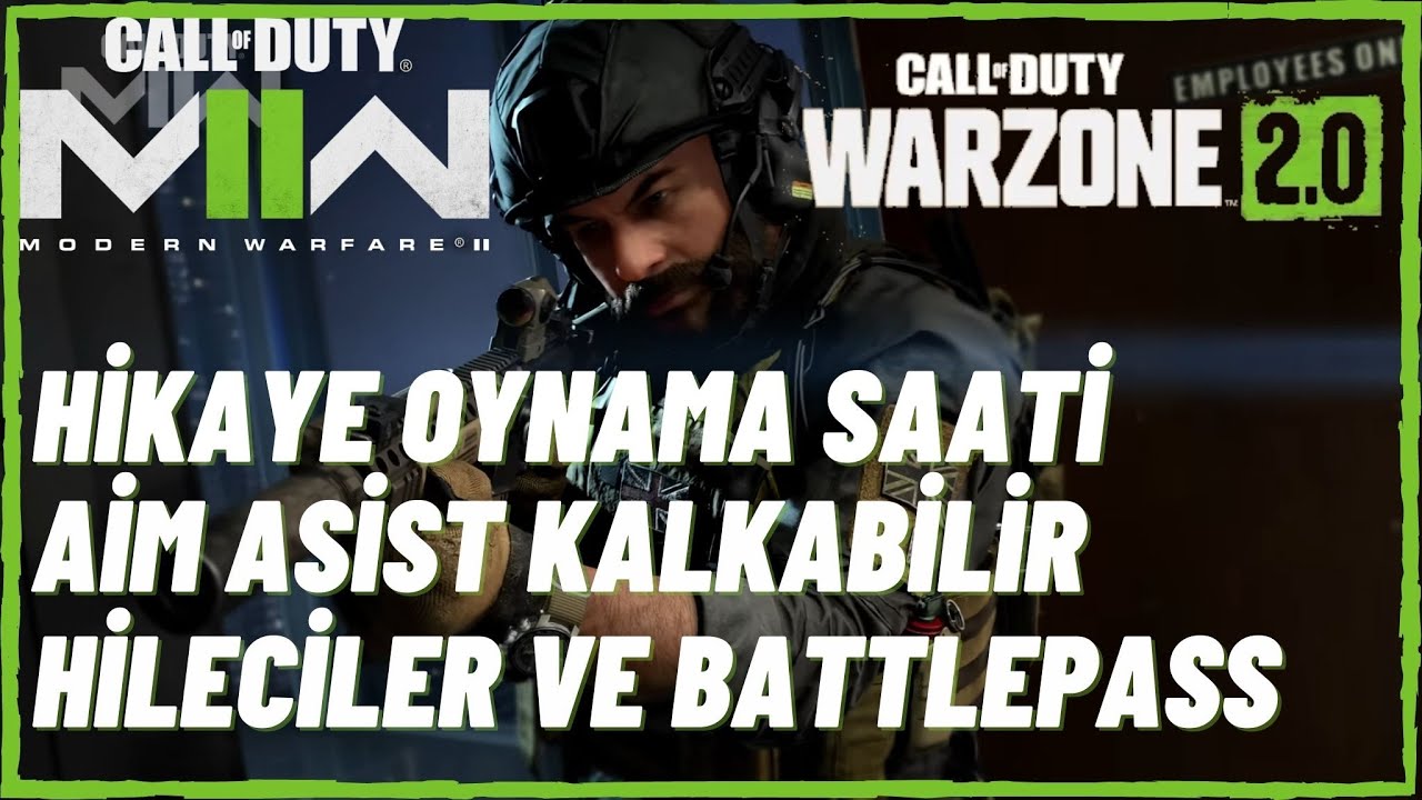 MW2 HİKAYE OYNAMA SAATİ, AİM ASİST KALKABİLİR, BATTLEPASS KIYAĞI # ...