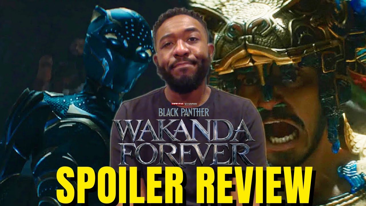 Black Panther: Wakanda Forever (2022) Spoiler Review - YouTube