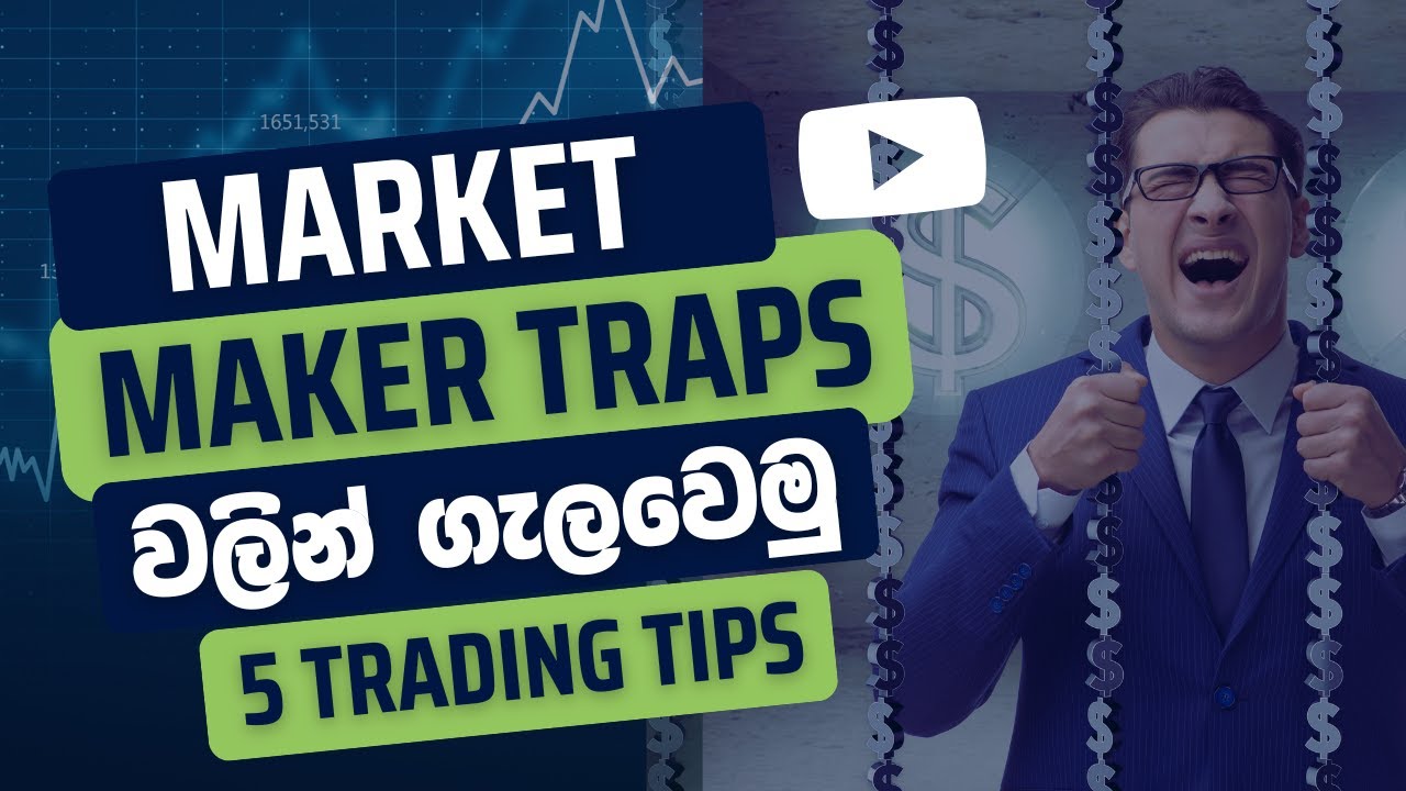 Avoid Market Maker Traps - YouTube