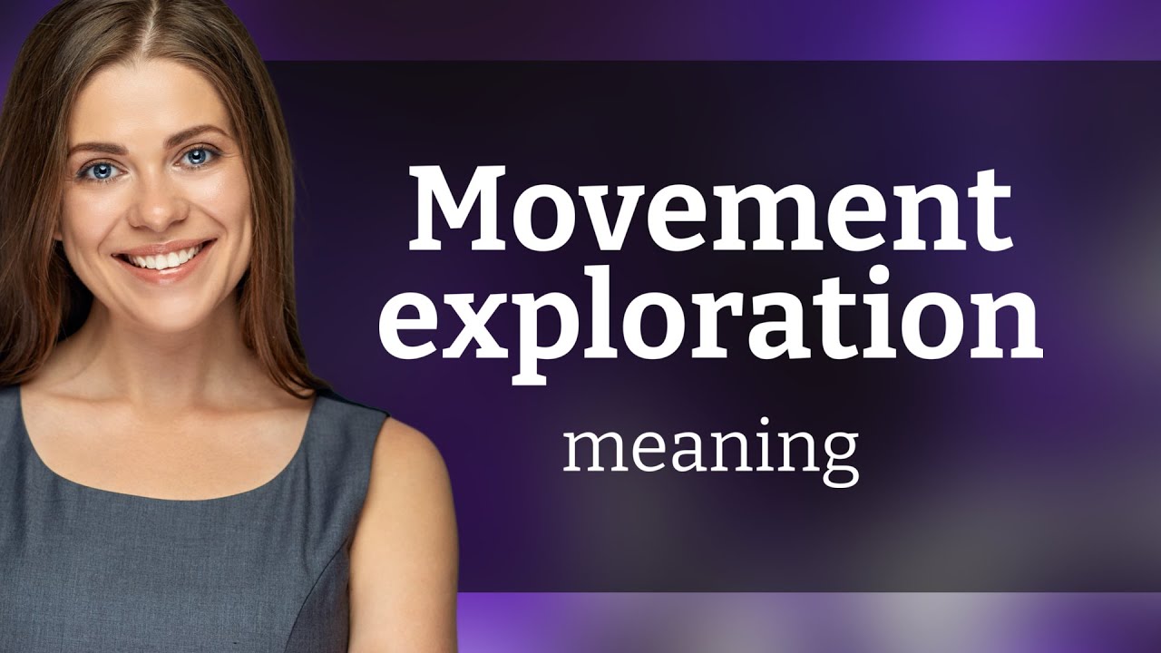 Exploring Movement: A Path to Understanding and Expression - YouTube