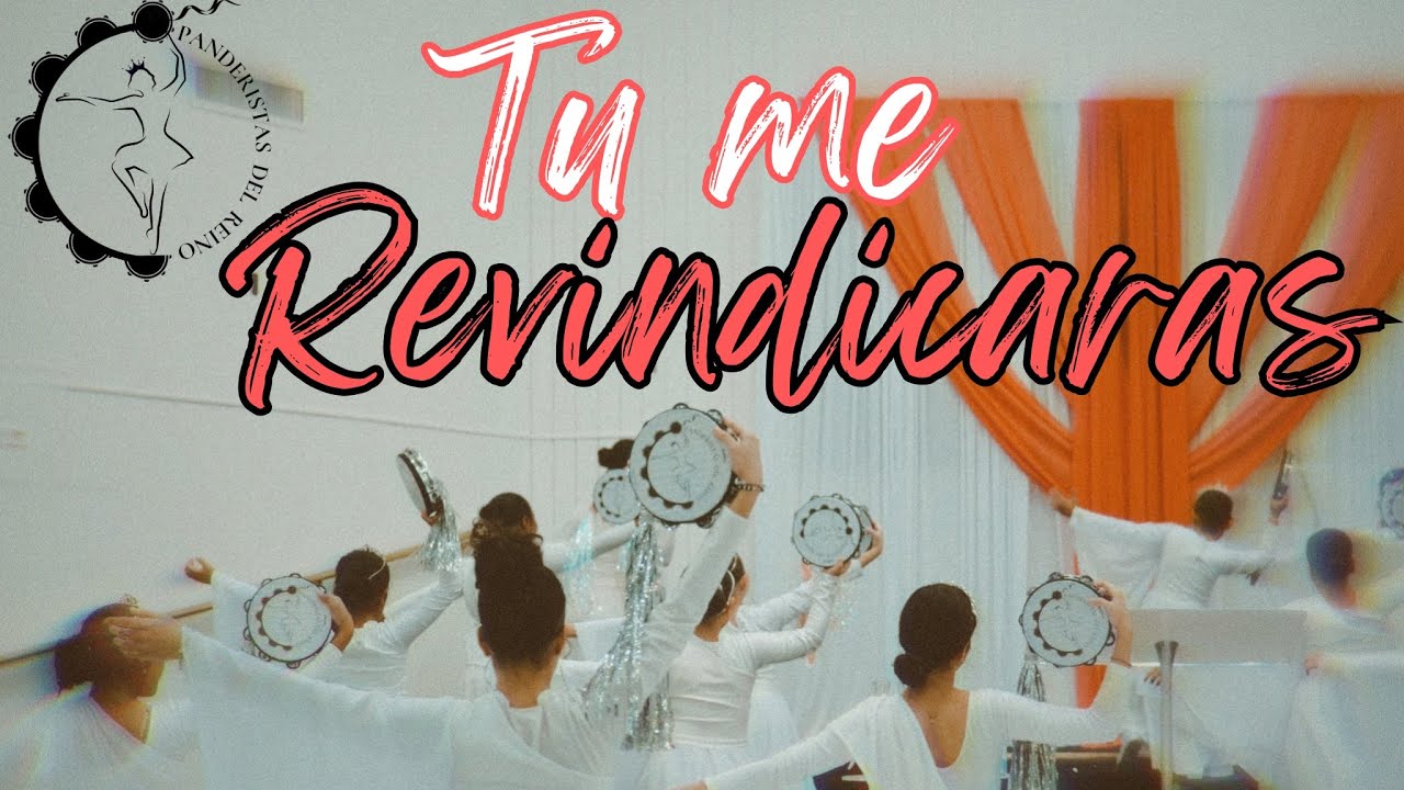 Tu me Reivindicarás - Danza - del ministerio Panderistas del Reino 👑 ...