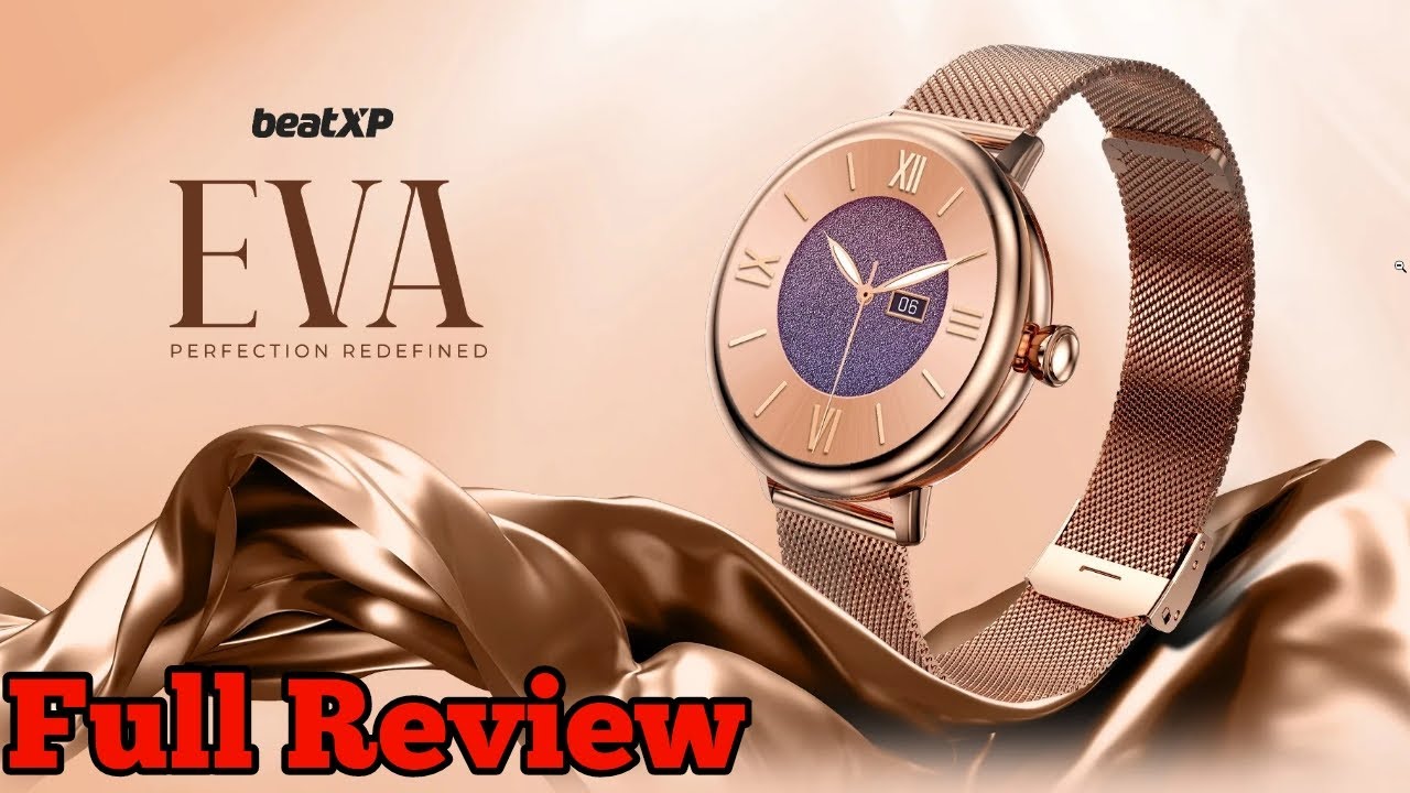 BeatXP Eva Smartwatch Review, BeatXP Eva Smartwatch Price, BeatXP Eva Review, BeatXP Eva, BeatXP ...