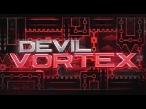 Extreme Demon | Devil Vortex 100% / New Hardest - YouTube